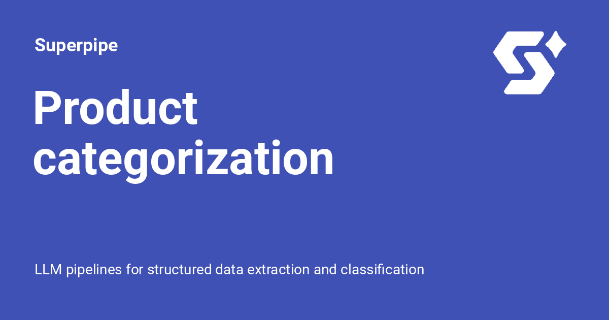 Product Categorization - Superpipe