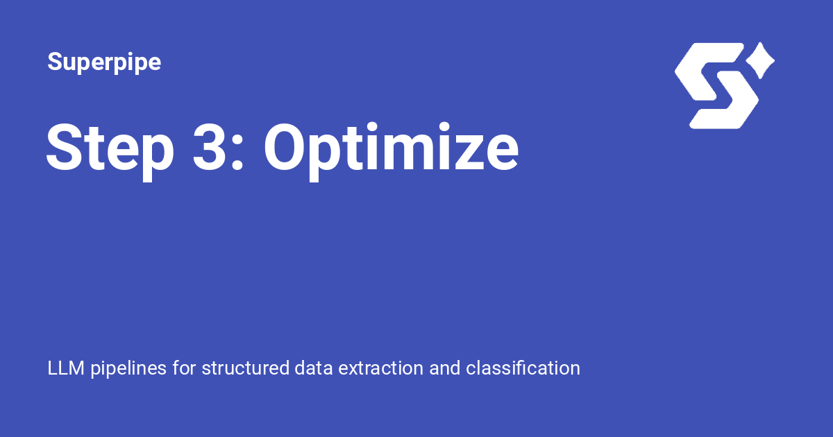 Step 3: Optimize - Superpipe