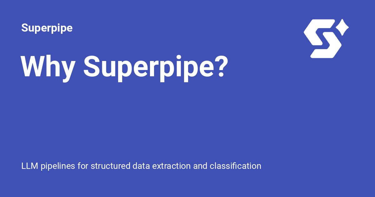 Why Superpipe? - Superpipe